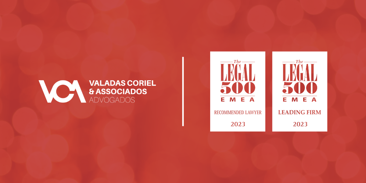 VCA distinguished in The Legal 500 - EMEA 2023 - VCA - Valadas Coriel ...